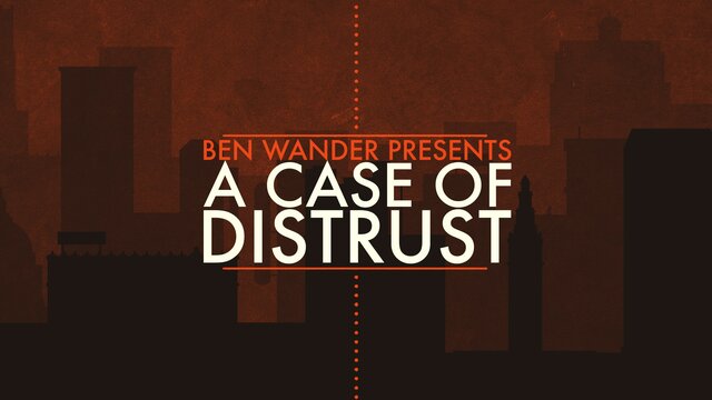 A Case of Distrust купить со скидкой 90%